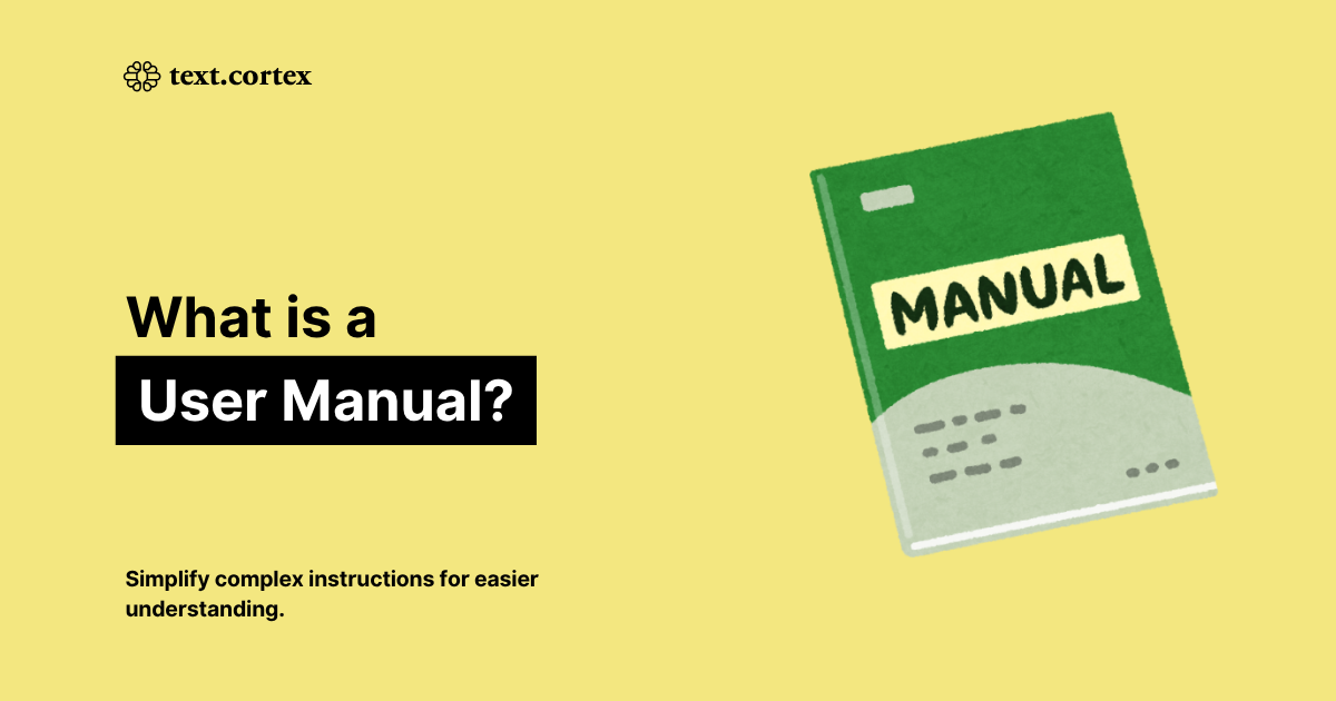 ¿Qué es un Manual del Usuario?
